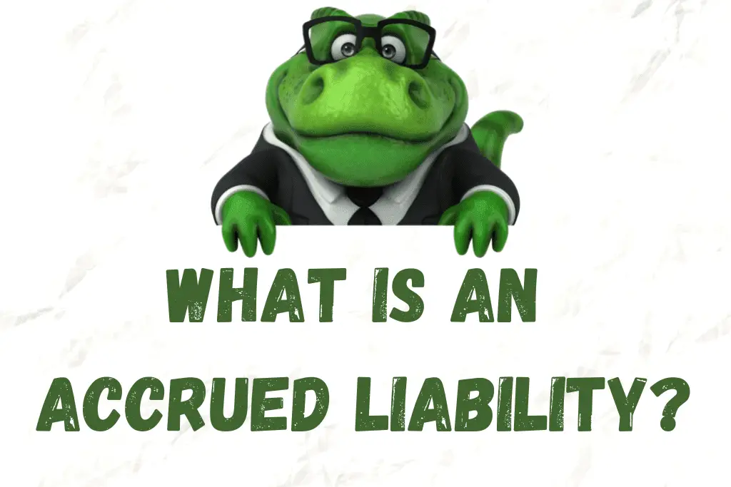 What is an Accrued Liability? – Accounting How To