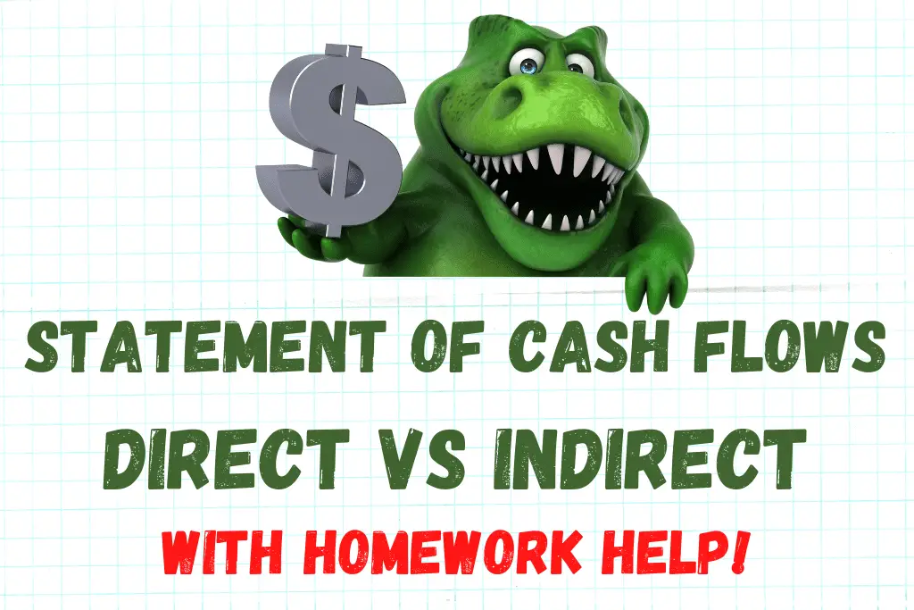 Statement of Cash Flows Direct vs Indirect Method – Accounting How To