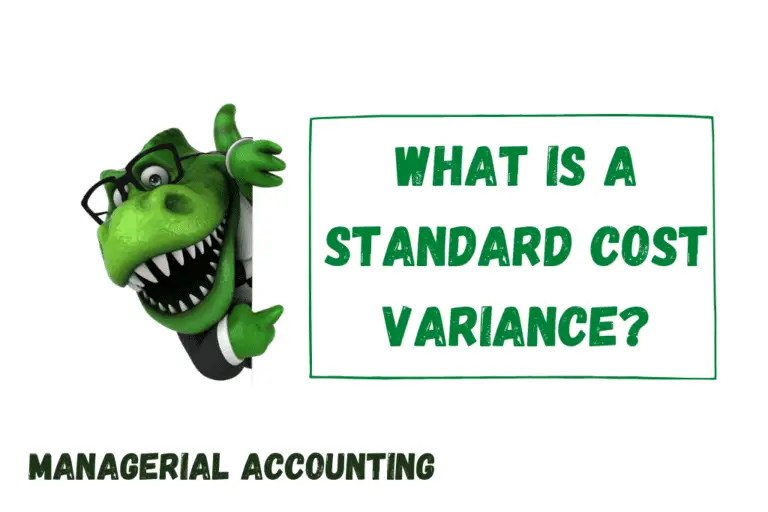 What is a Standard Cost Variance? – Accounting How To