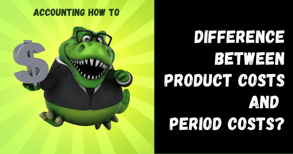 What Is The Difference Between Product Costs And Period Costs what-is-the-difference-between-product-costs-and-period-costs