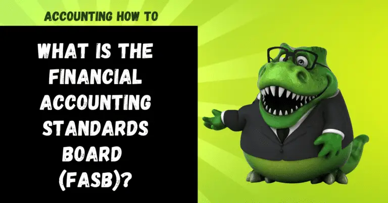 What is the Financial Accounting Standards Board (FASB)? – Accounting ...