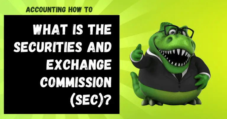 What is the Securities and Exchange Commission (SEC)? – Accounting How To