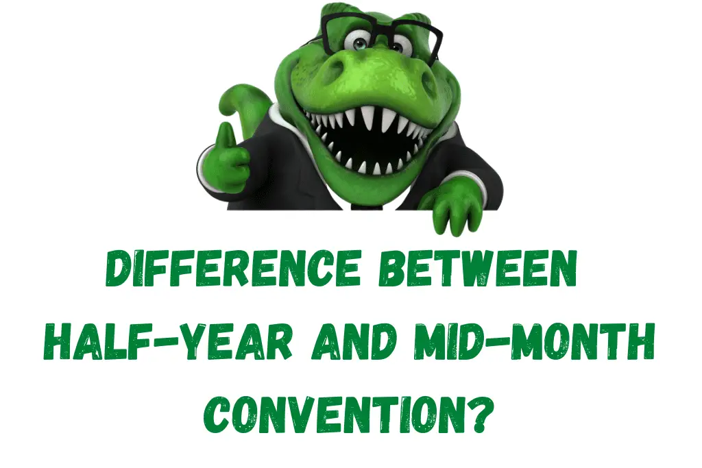 What is the Difference Between Half-Year and Mid-month Conventions in ...