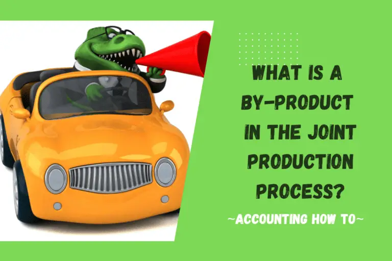 What is a By-product in the Joint Production Process? – Accounting How To