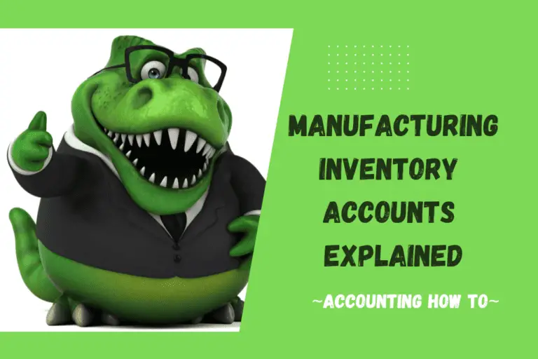 Manufacturing Inventory Accounts Explained – Accounting How To