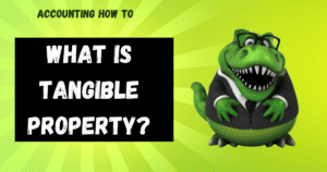 What is Tangible Property? – Accounting How To