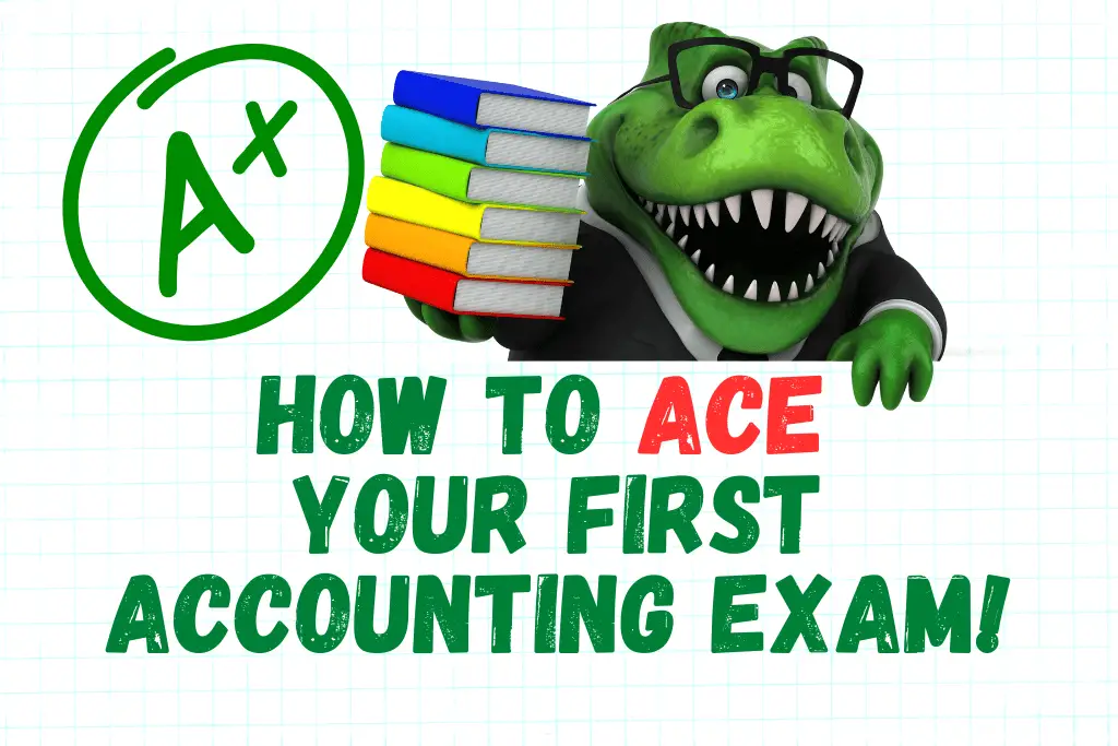 Ace Your First Accounting Exam: Nailing the Fundamentals from Chapters ...